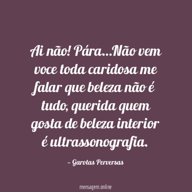 FRASES DE MENINAS Ai N o